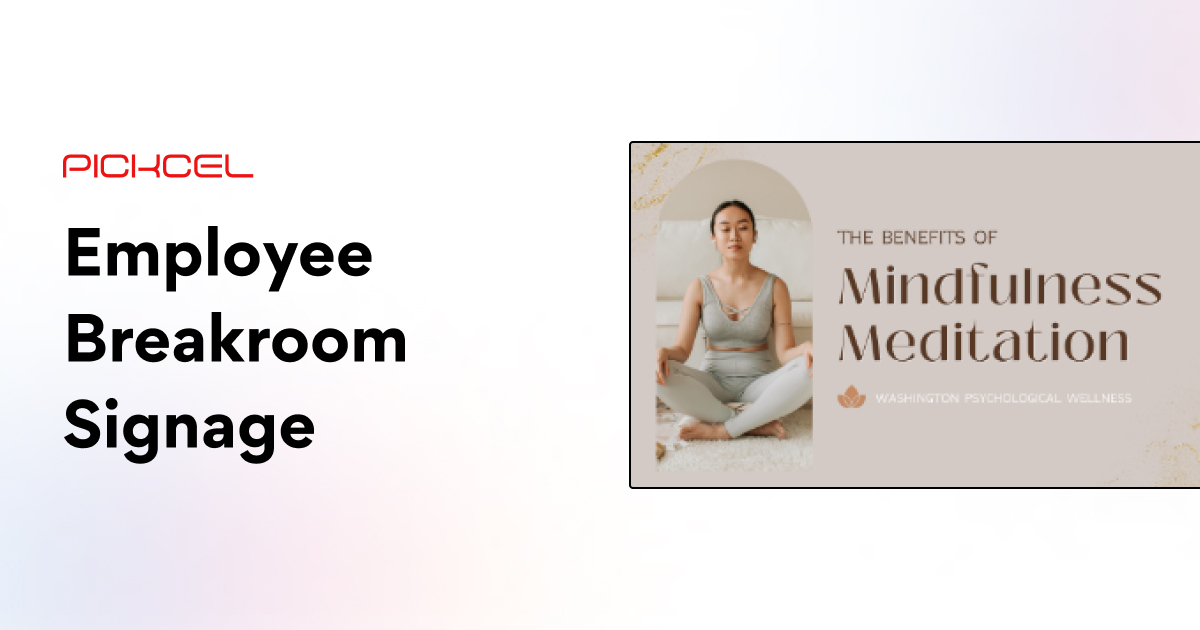 Digital Signage for Breakrooms | Pickcel