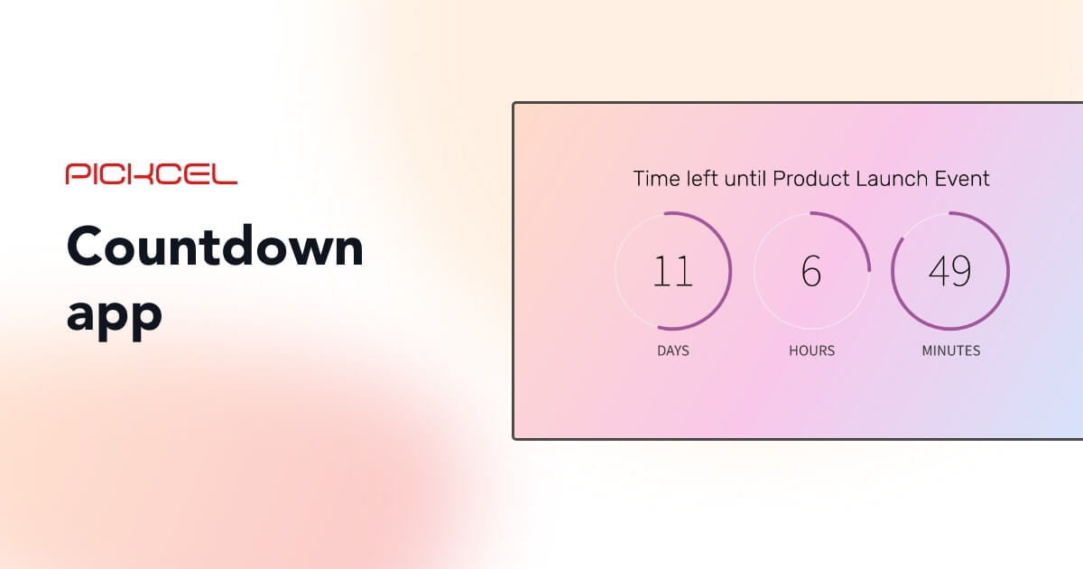 Countdown Timer App for Digital Signage | Pickcel