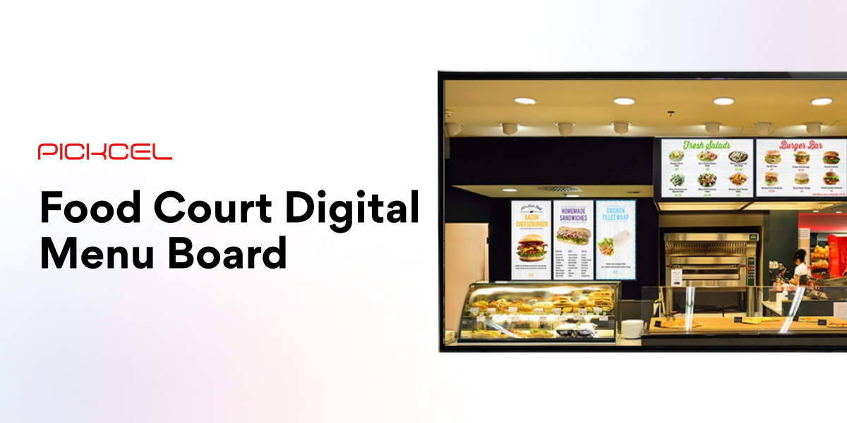 Digital Menu Board for Food Courts