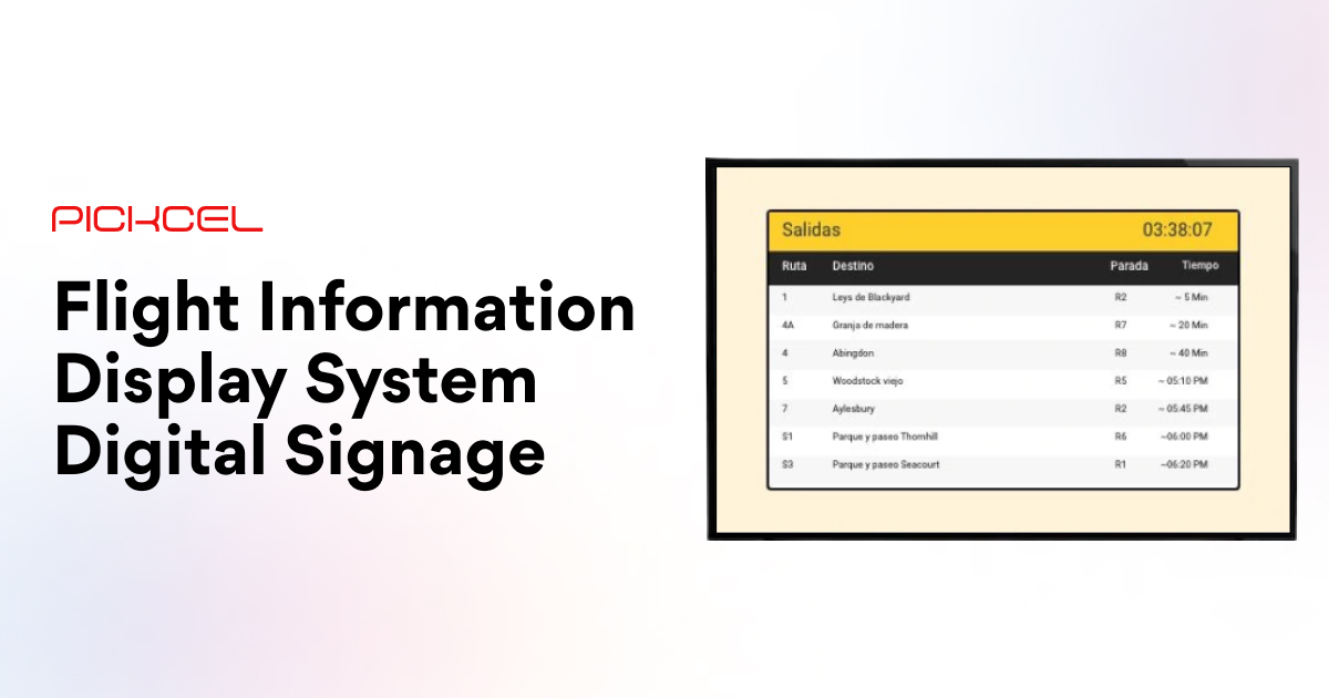 Flight Information Display System (FIDS) Software | Pickcel