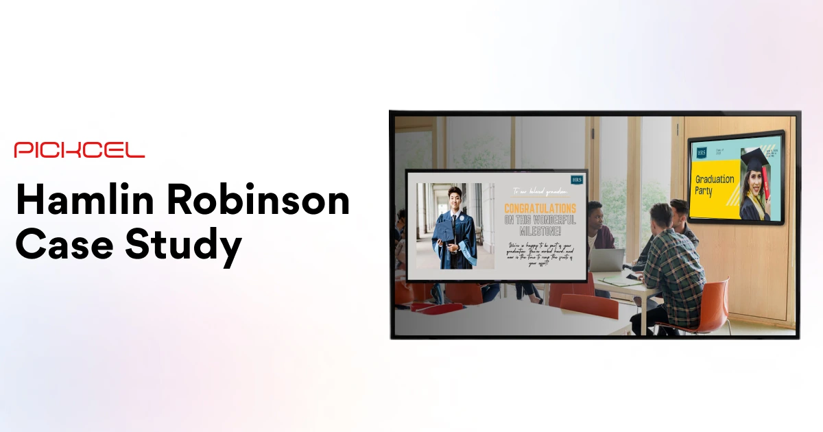 Digital Signage in Education: Hamlin Robinson School | Pickcel