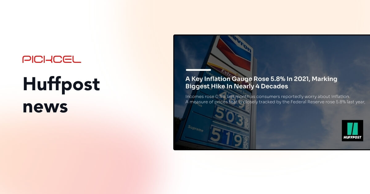Huffpost News App for Digital Signage Display | Pickcel