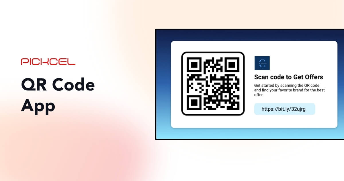 QR Code Digital Signage App | Pickcel