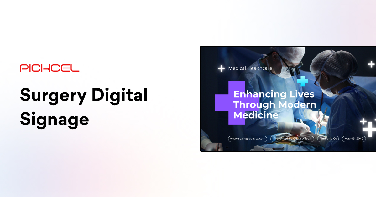 Digital Signage for Surgery Waiting Rooms